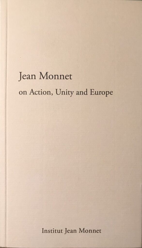 Jean Monnet Quotes - Institut Jean Monnet