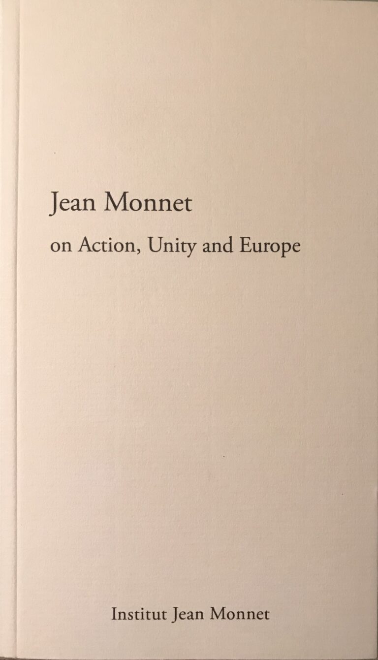 Jean Monnet Quotes - Institut Jean Monnet